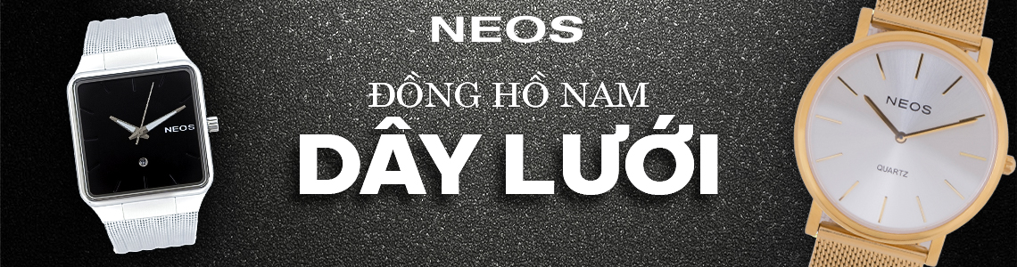ĐỒNG HỒ NEOS CHÍNH HÃNG - BẢO HÀNH 1 ĐỔI 1 – Neos Vietnam