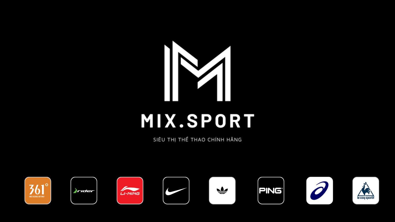Mixsport Việt Nam - Siêu thị thể thao chính hãng hàng đầu Việt Nam