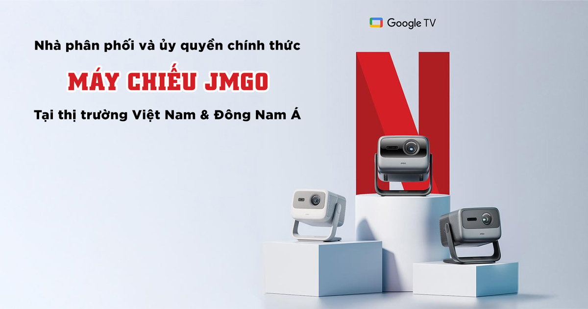 JMGO VN - Nhà phân phối được JMGO uỷ quyền chính thức tại Việt Nam – JMGO Việt Nam